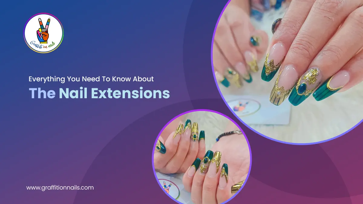 Everything You Need To Know About The Nail Extensions
